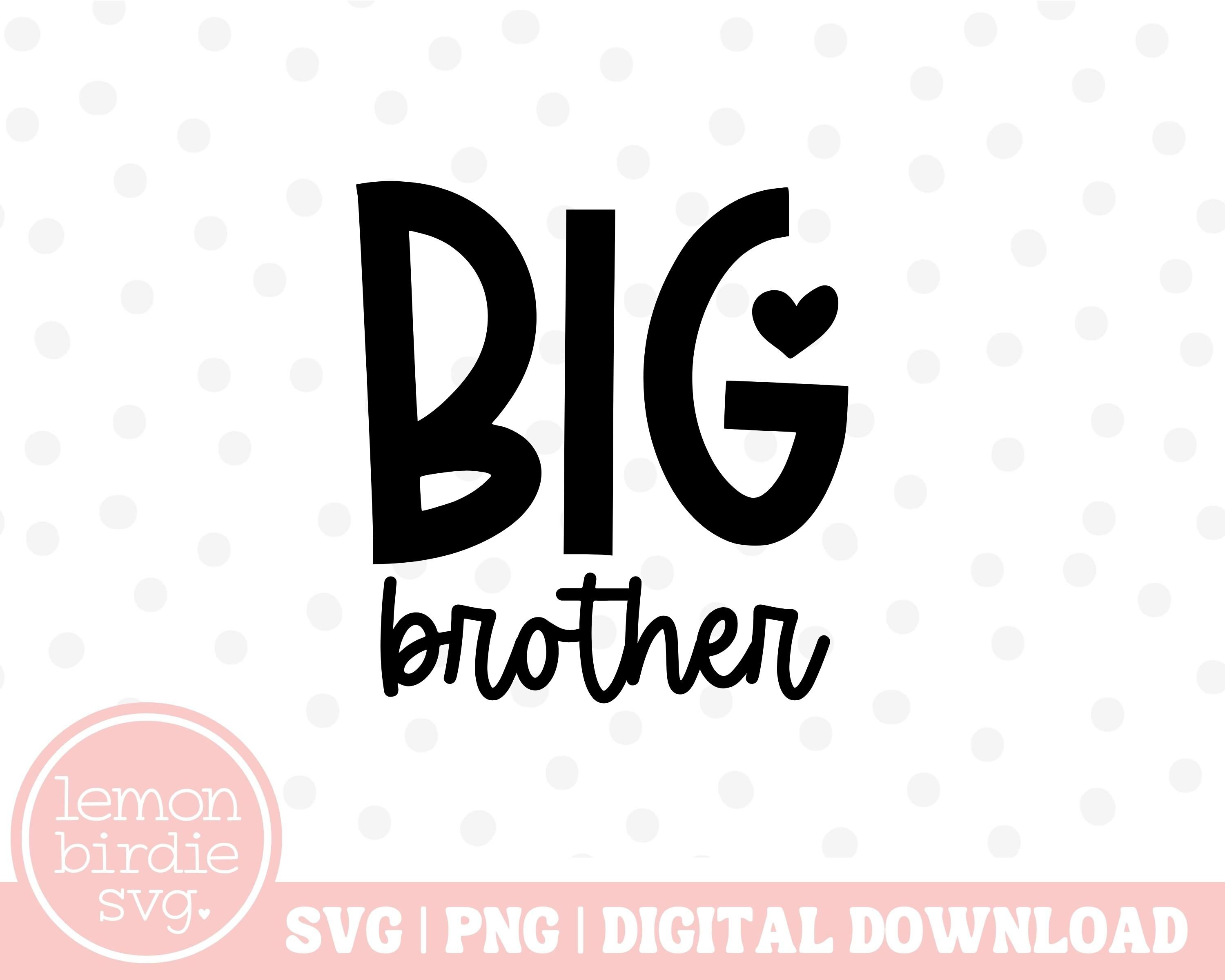 Big Brother SVG Brother Svg Brother Shirt Svg Sibling - Etsy