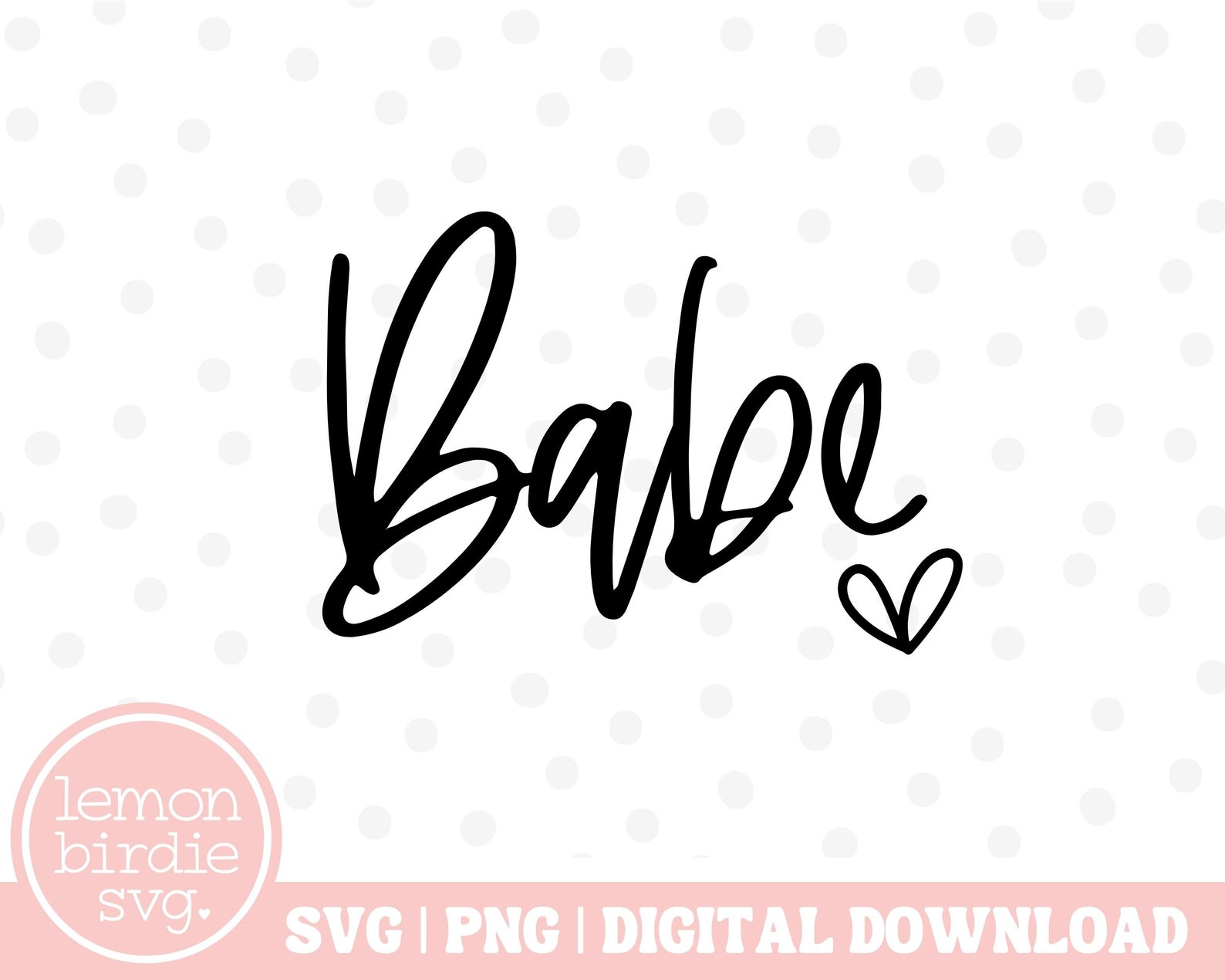Babe SVG Cute Girly Svg Valentine's Day Svg Shirt - Etsy