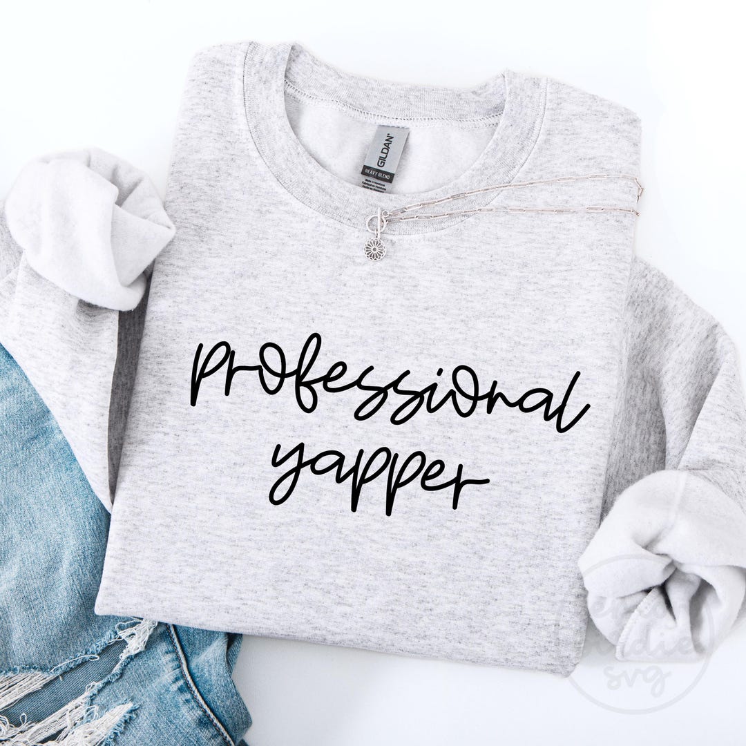 Professional Yapper Svg, Extrovert Svg, Born to Yap, Funny Yapper Shirt ...