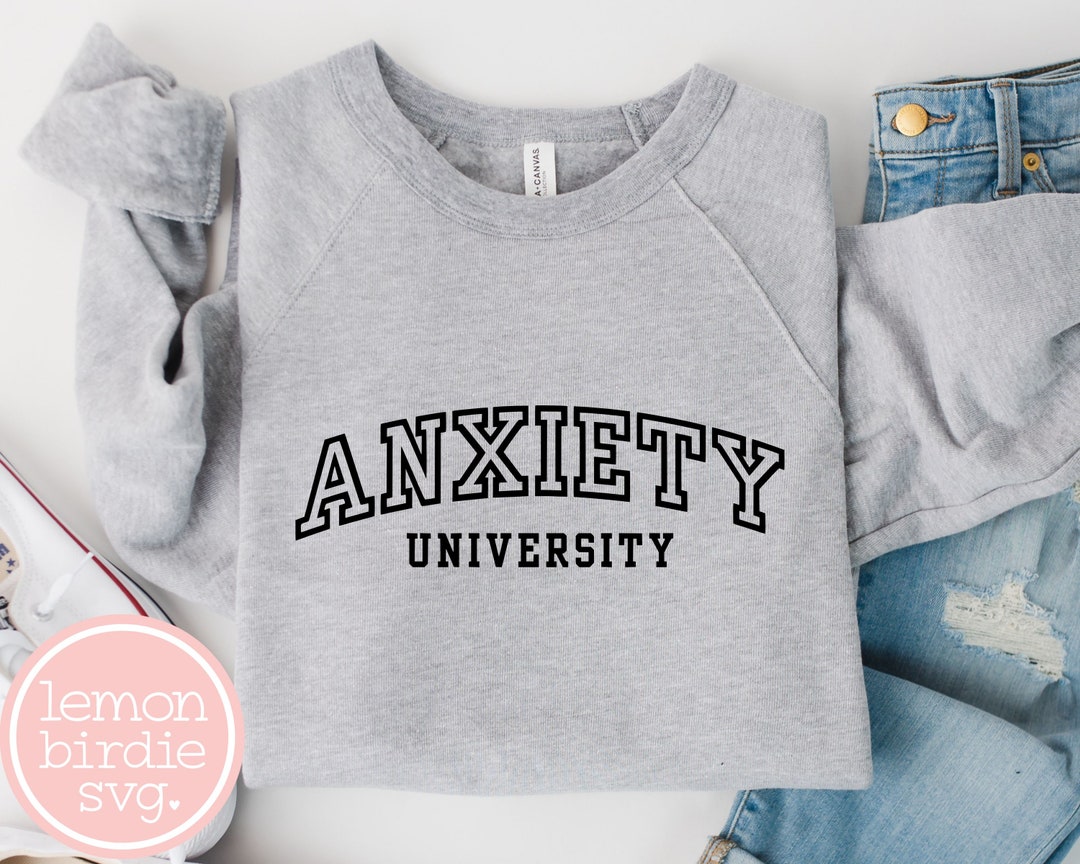Anxiety University Svg, Anxiety Svg, Anxiety Png, Mental Health Matters ...