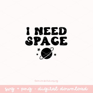 I Need Space SVG: Retro Stars Design, Cricut Cut File (digital Download ...