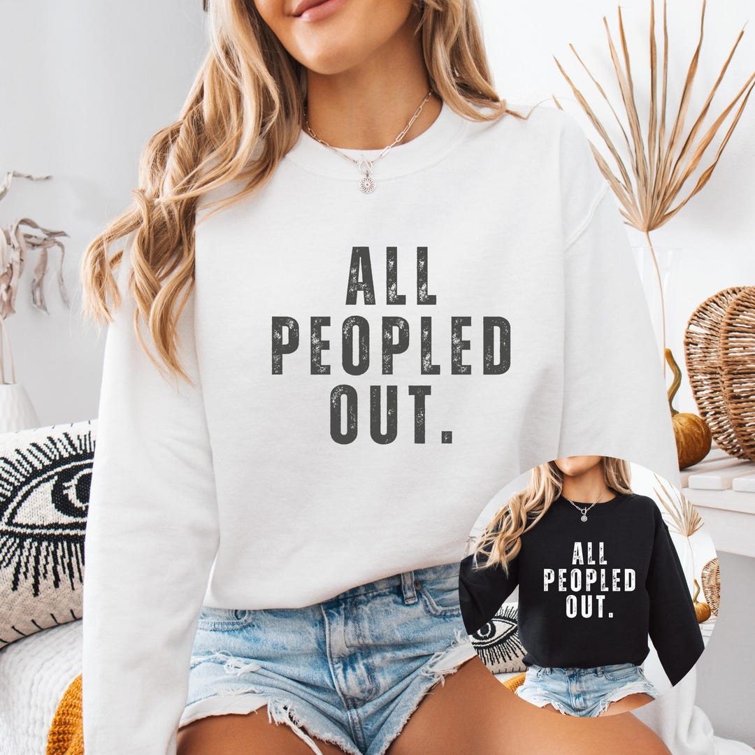 All Peopled Out PNG: Introvert Design (digital File) - Etsy