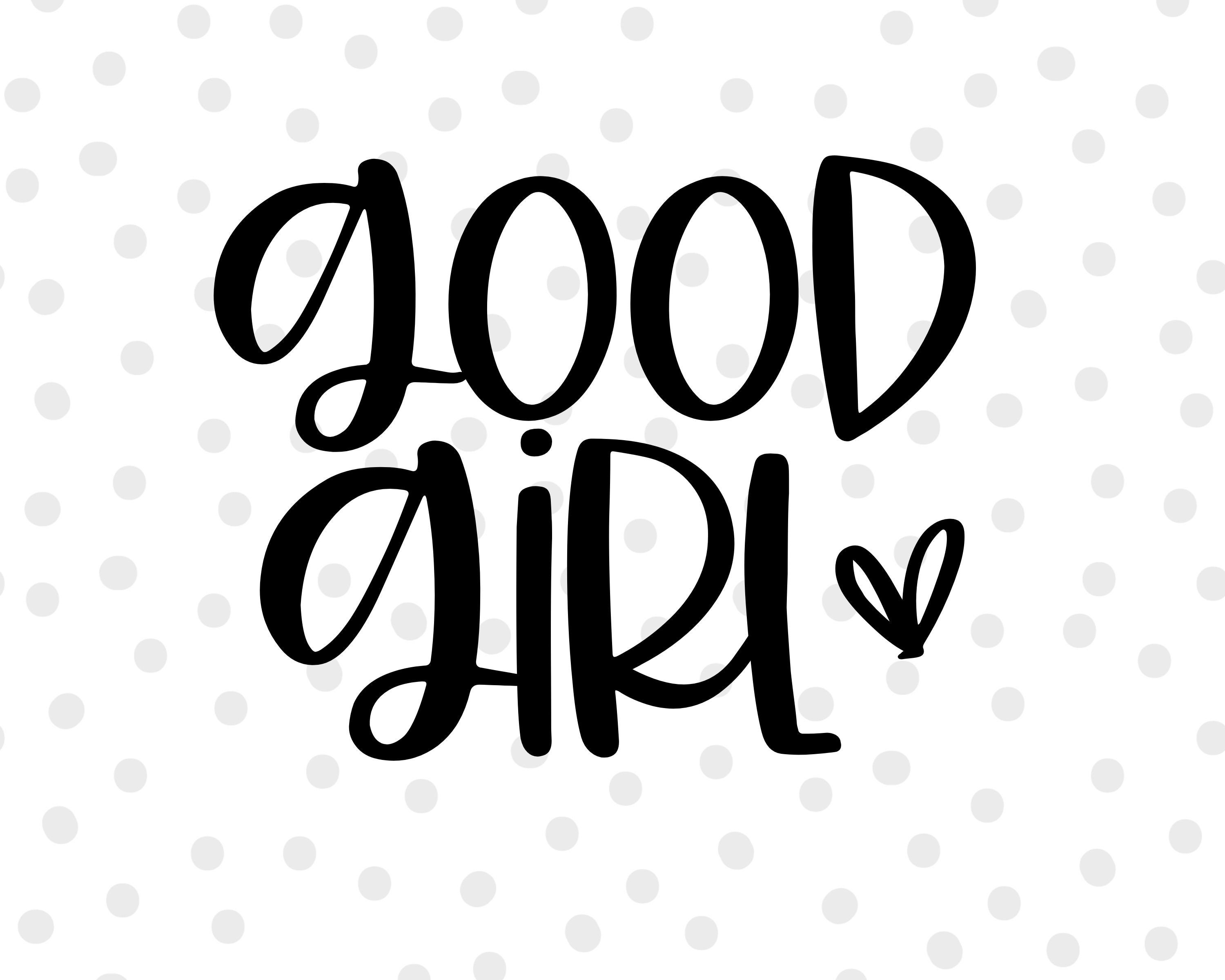 Good Girl SVG Dog Svg Dog Sayings Svg Dog Bowl Svg Dog | Etsy