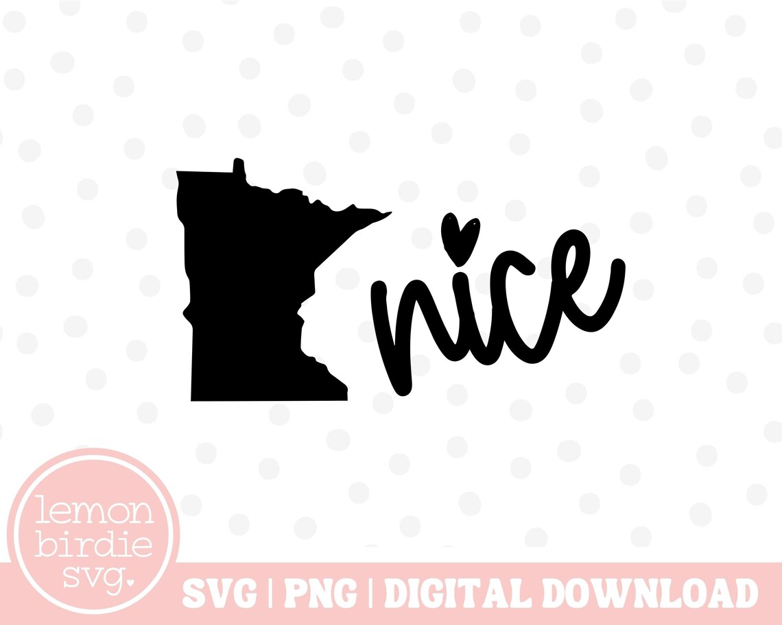 Minnesota Nice SVG Minnesota Svg MN Svg Minnesota State - Etsy