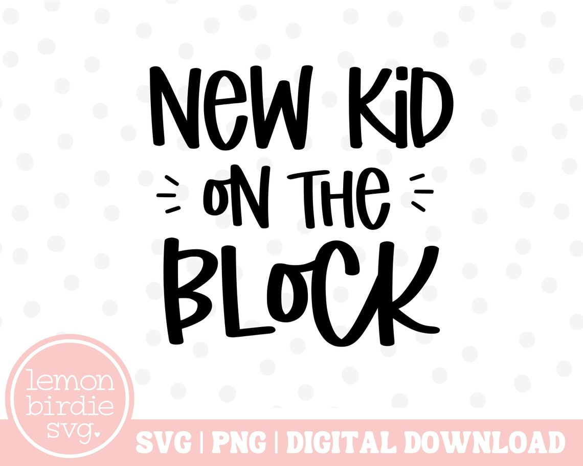 New Kid on the Block SVG New Baby Svg Baby Svg Baby Boy - Etsy