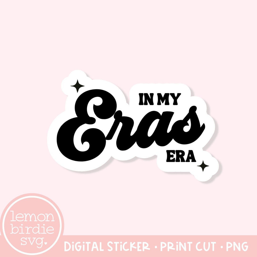 In My Eras Era Printable Sticker PNG Eras Sticker Swiftie - Etsy