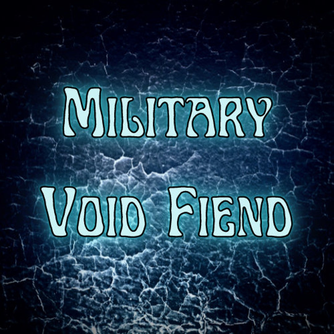 Military Void Fiend Daemonic Custom Conjure - Etsy