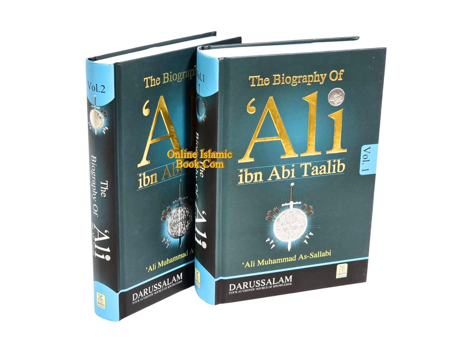 The Biography of Ali Ibn Abi Talib (2 Vol. Set) by Dr. Ali Muhammad ...