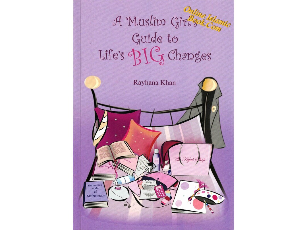 A Muslim Girls Guide to Lifes Big Changes by Rayhana Khan - Etsy