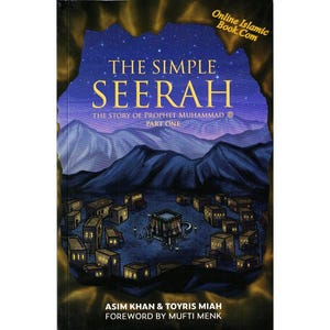 The Simple Seerah: the Story of Prophet Muhammad (s.a.w.) — Part One - Etsy