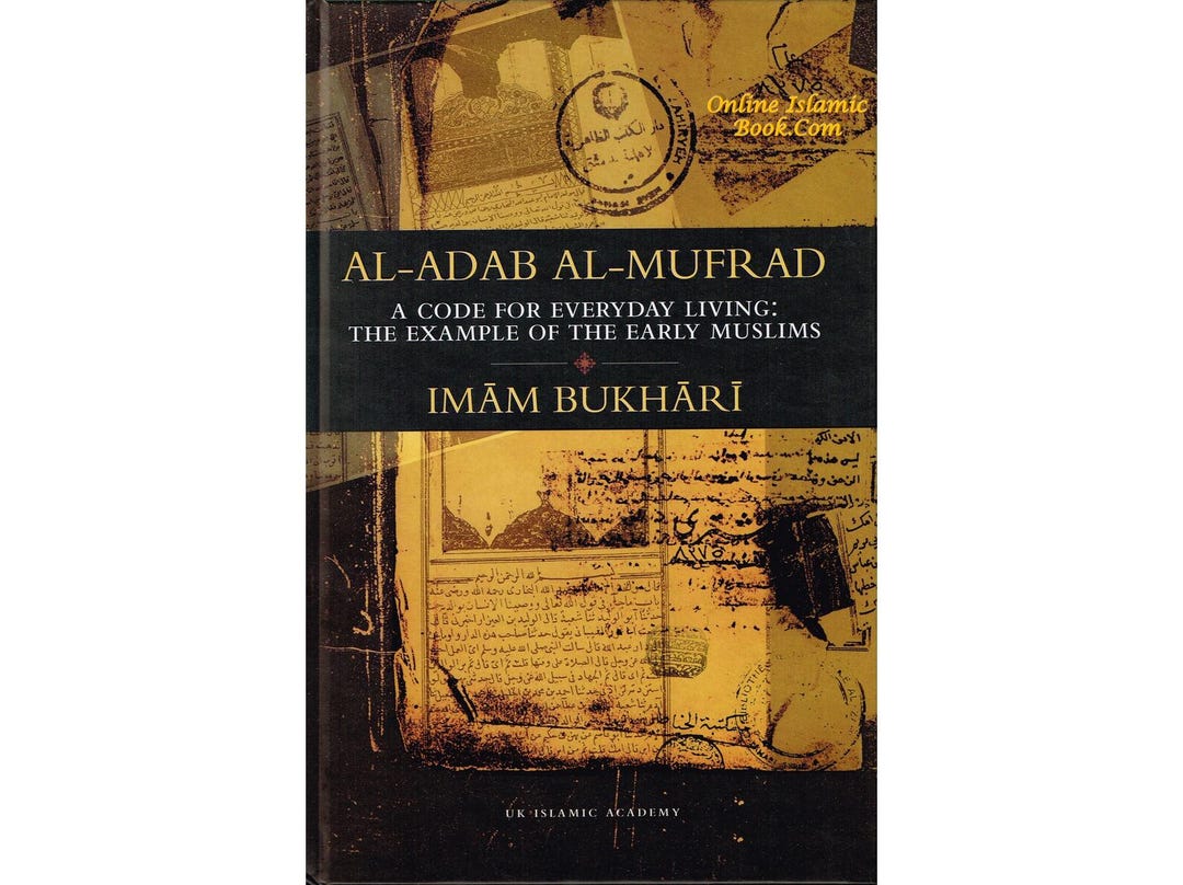 Al Adab Al Mufrad by Imam Bukhari - Etsy