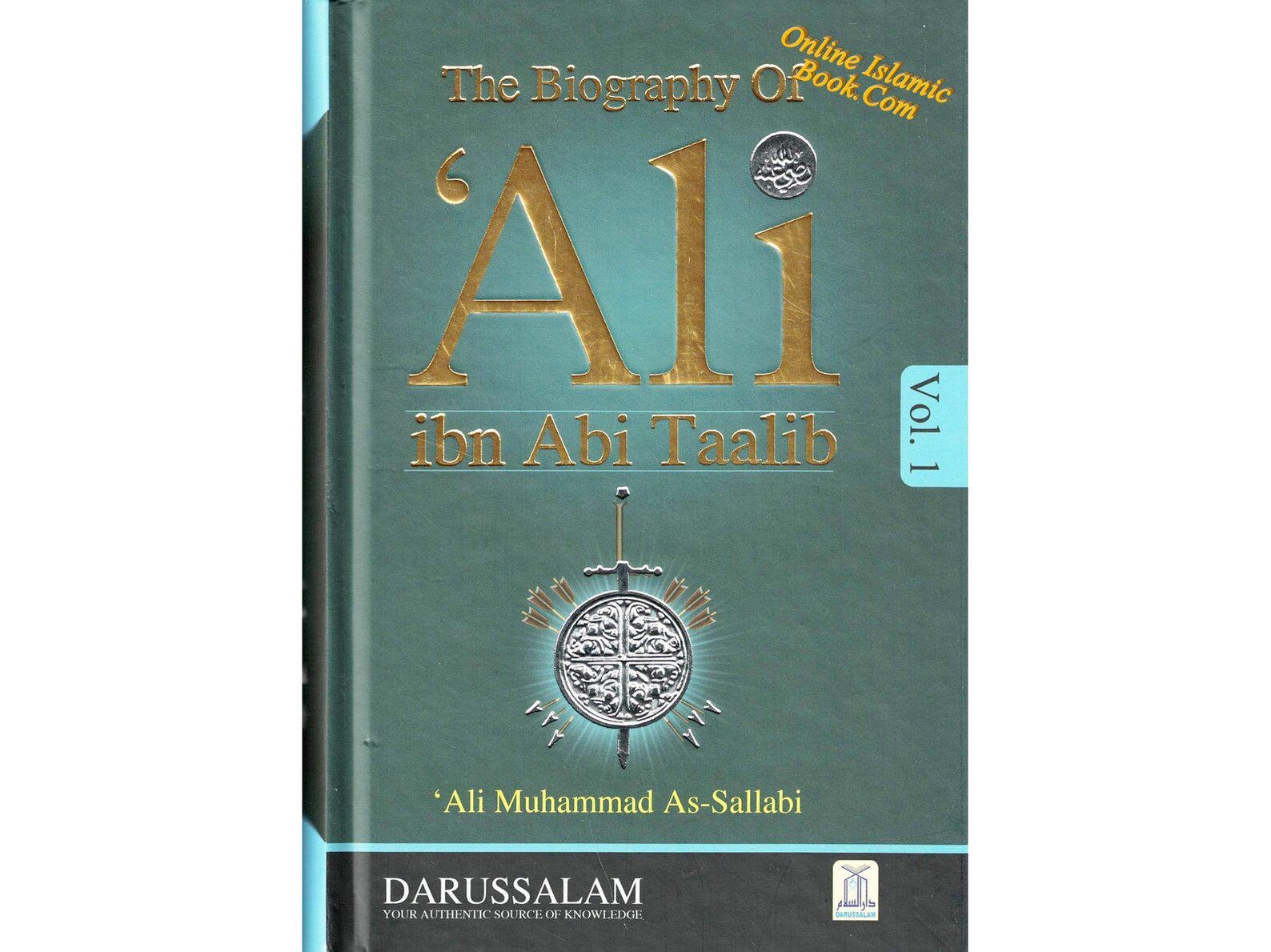 The Biography of Ali Ibn Abi Talib (2 Vol. Set) by Dr. Ali Muhammad ...