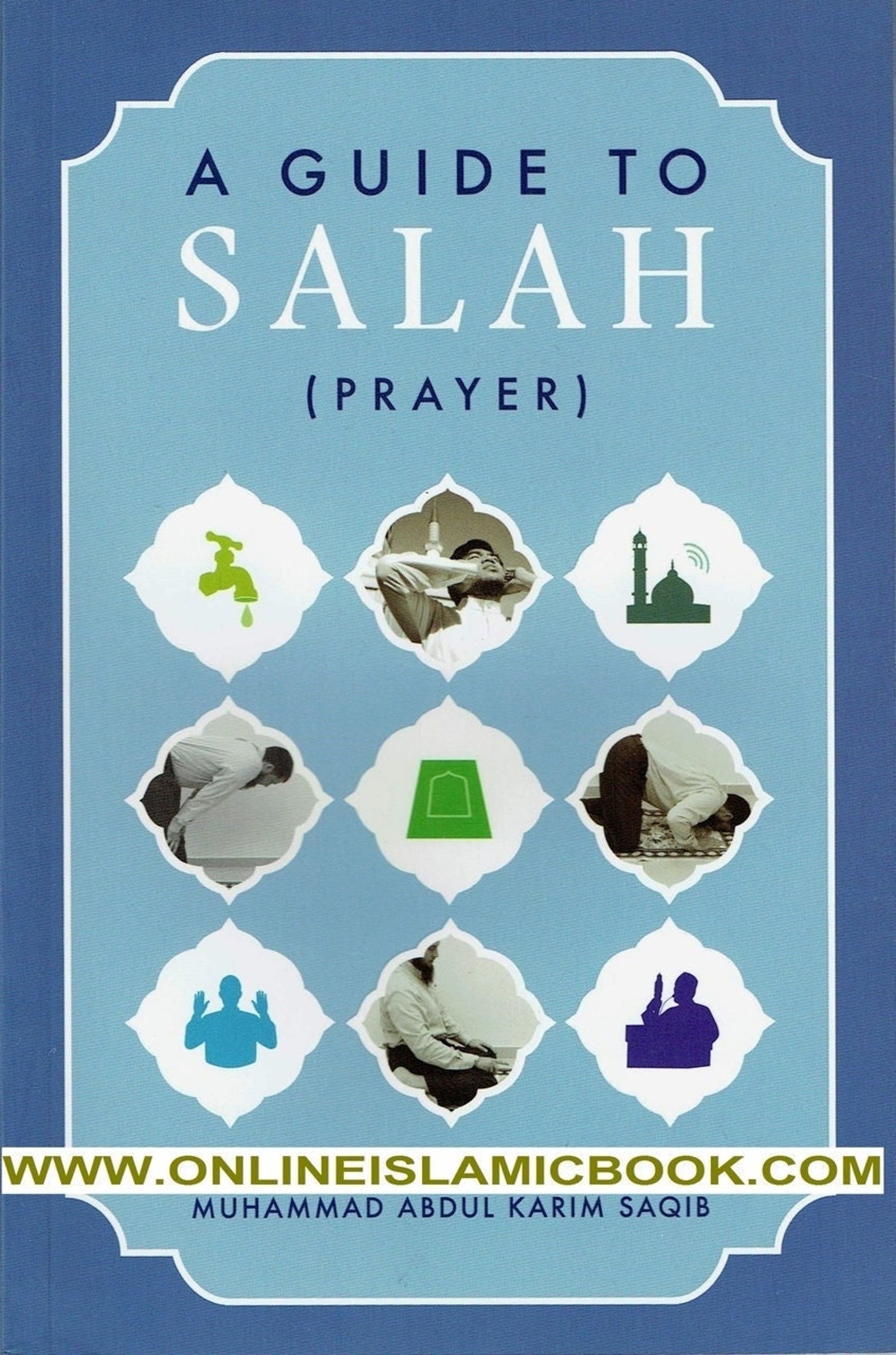 A Guide to Salah prayer by Muhammad Abdul Rahim Saqib - Etsy