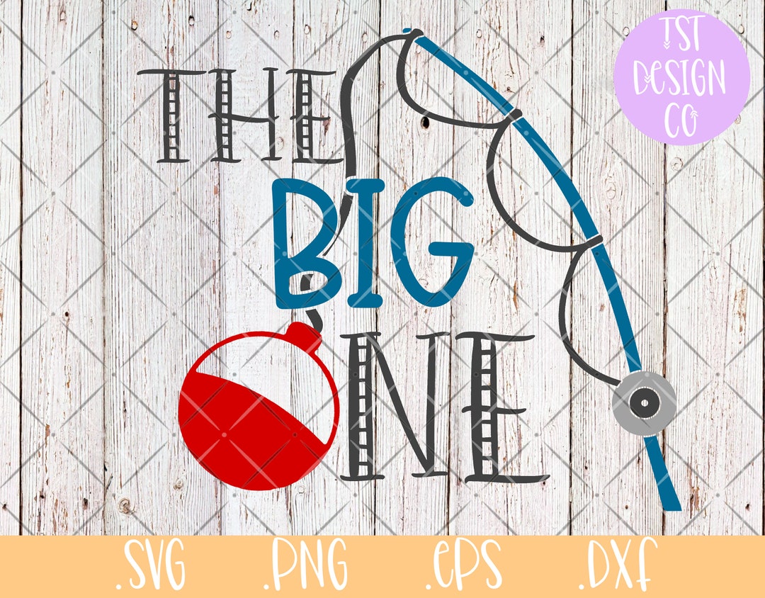The Big One SVG First Birthday Outfit - Fishing Theme 1st Bday - O-fish ...