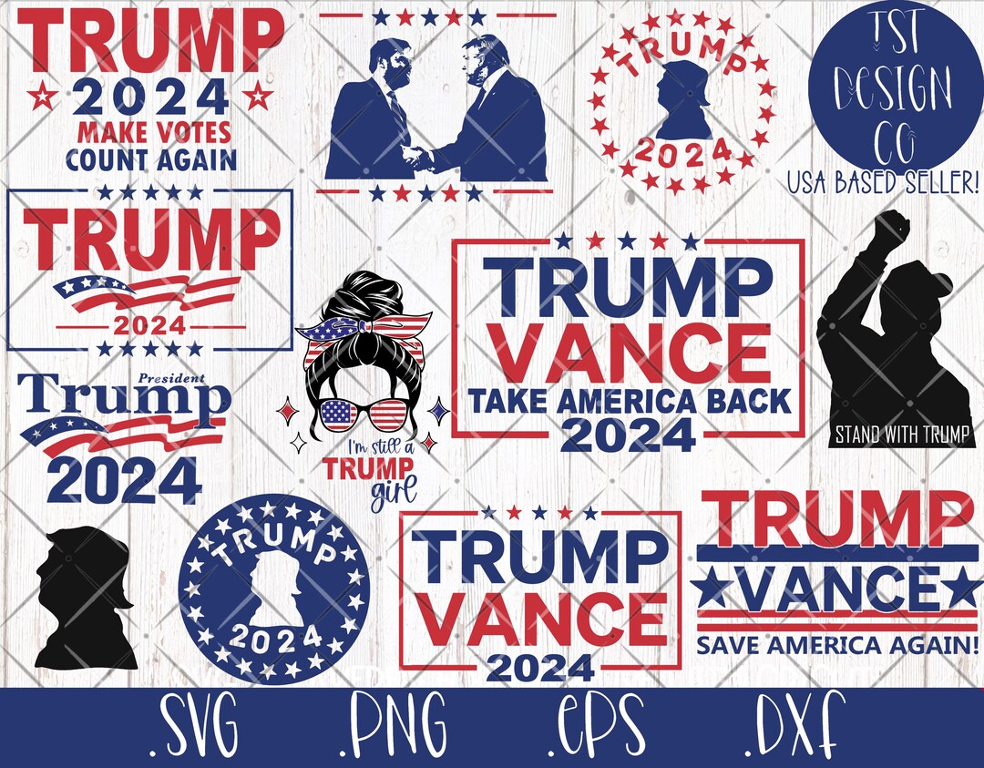 Trump Vance SVG 2024 Election Bundle Trump PNG Political Decal Cut ...