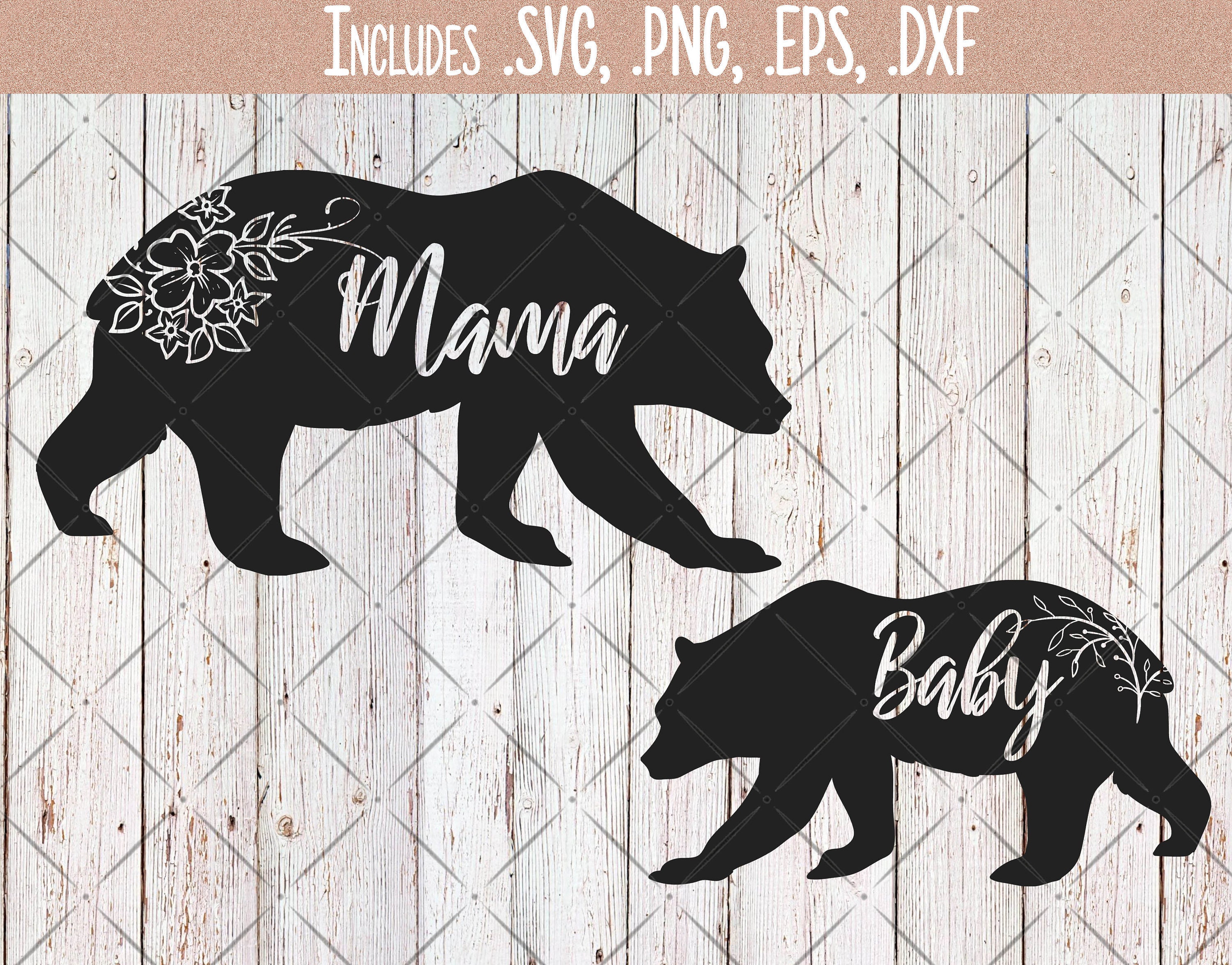 Mama Bear SVG and Baby Bear SVG Bundle Mama Bear PNG Eps Dxf Mom Svg ...