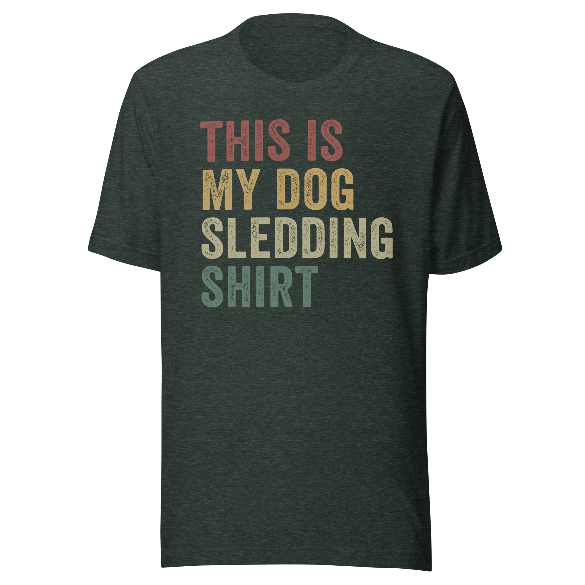 This is My Dog Sledding Shirt, Sled Dog Gift, Husky Sled Shirt ...