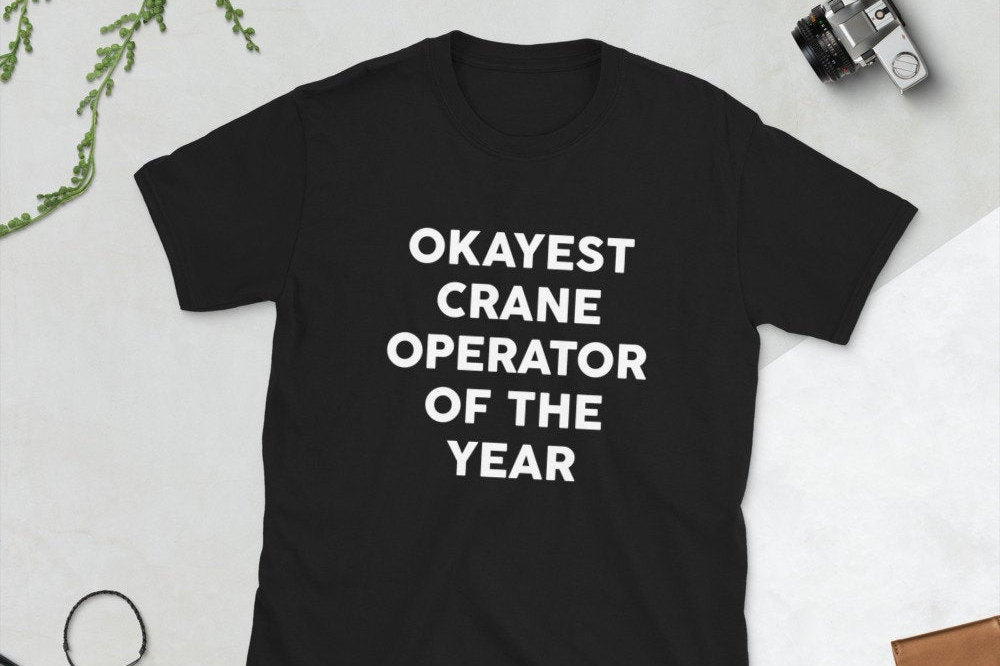 Funny Crane Operator Shirt Gift for Crane Operator - Etsy