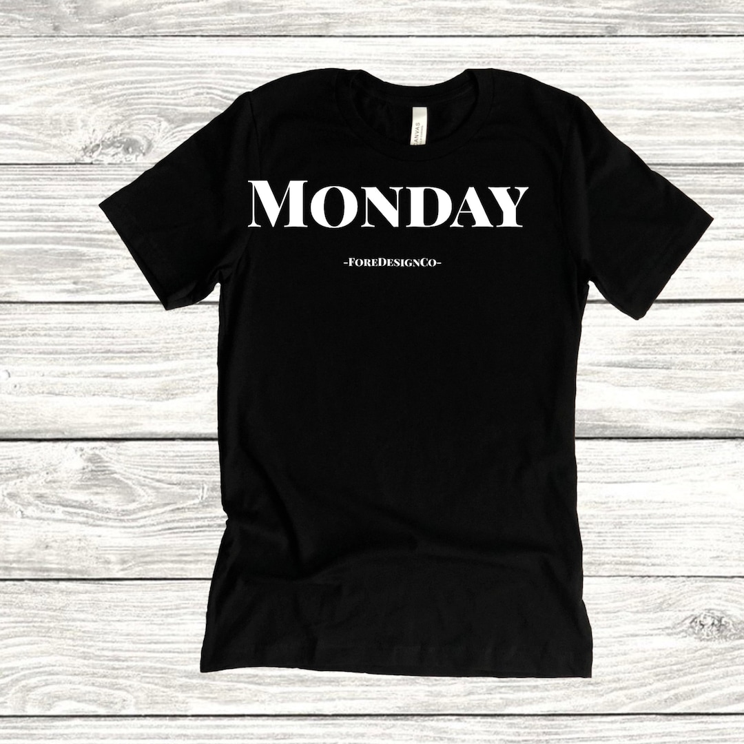 Day of the Week Shirt /monday Shirt /funny Shirts for Men and Women - Etsy
