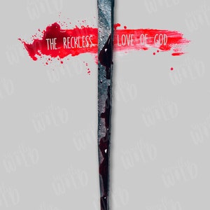 PNG - Reckless Love of God Png Files - Png Bundle - Png Downloads - for ...