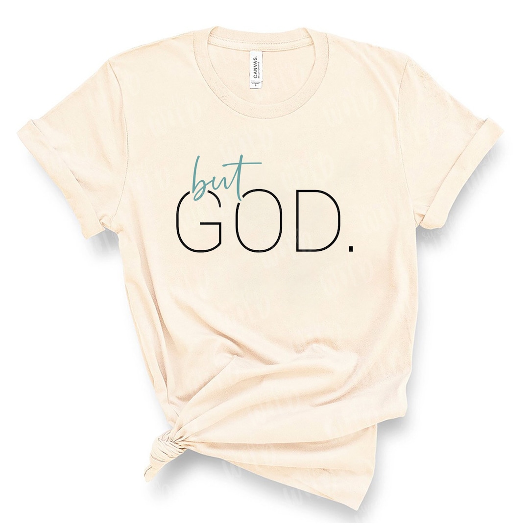 Png File - but GOD - Png Designs - Png Instant Downloads - Sublimation ...