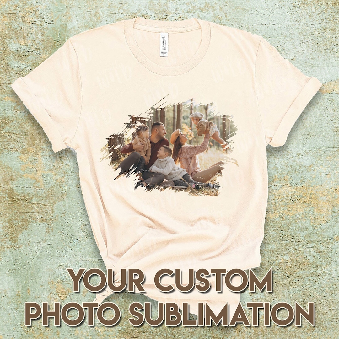 Custom Sublimation Photo - Print Your Photo - We Print - You Press ...