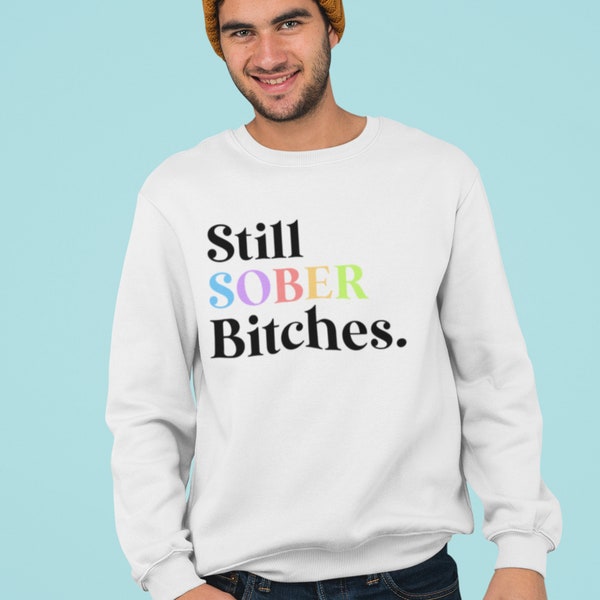 Still Sober Bitches - Etsy