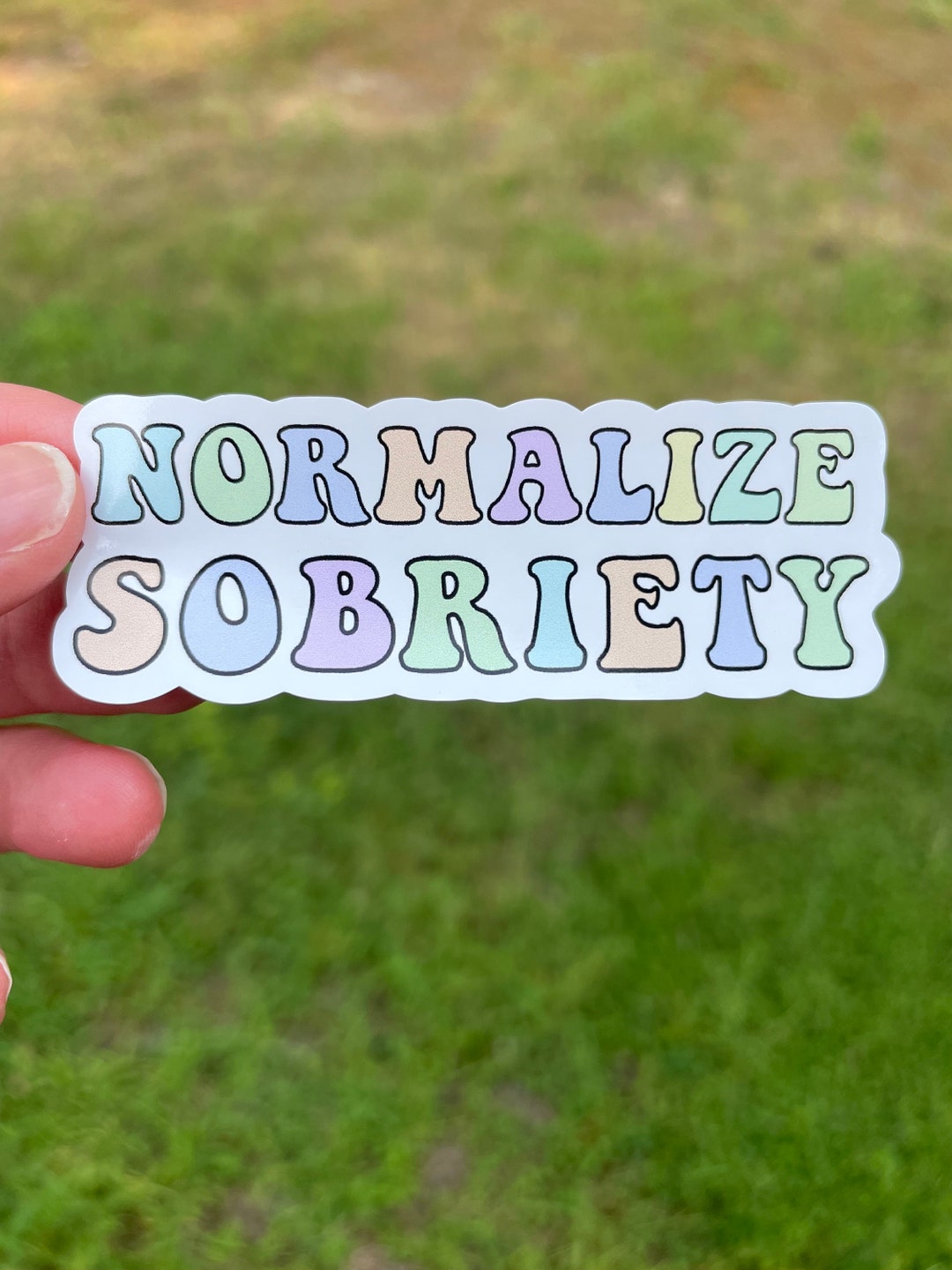 Normalize Sobriety, Sobriety Sticker, Recovery Sticker, Sober Gifts ...