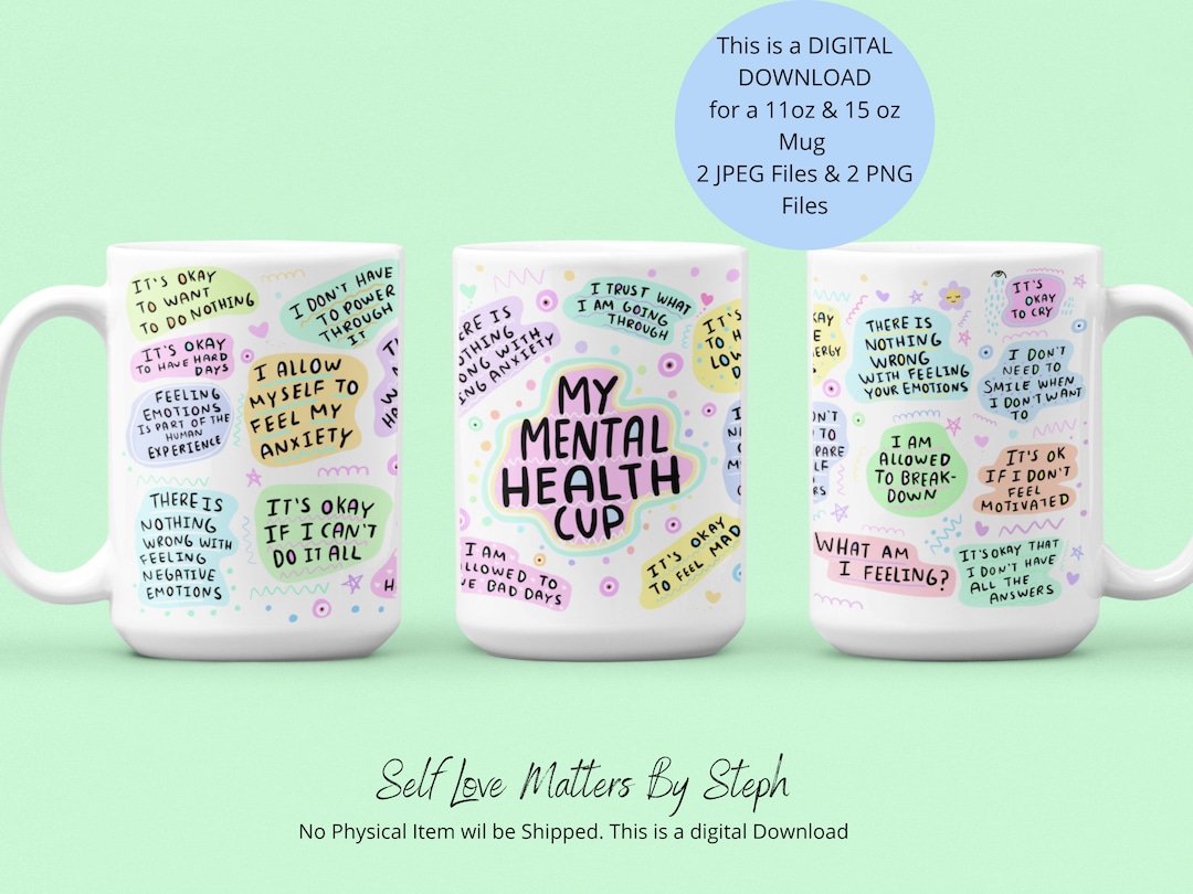 Mental Health Cup PNG Wrap, 11oz Coffee Mug Png, Mug Sublimation ...