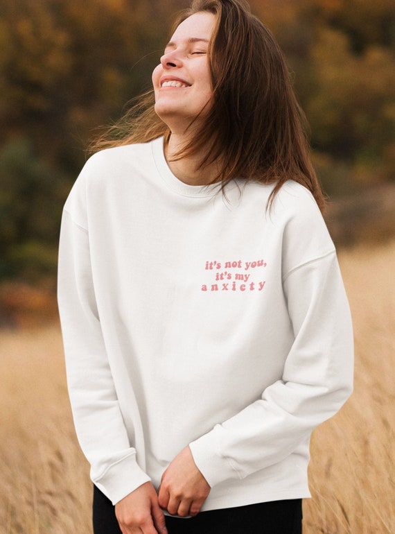 Anxiety Sweatshirt Mental Health Shirt Trendy Gifts for | Etsy