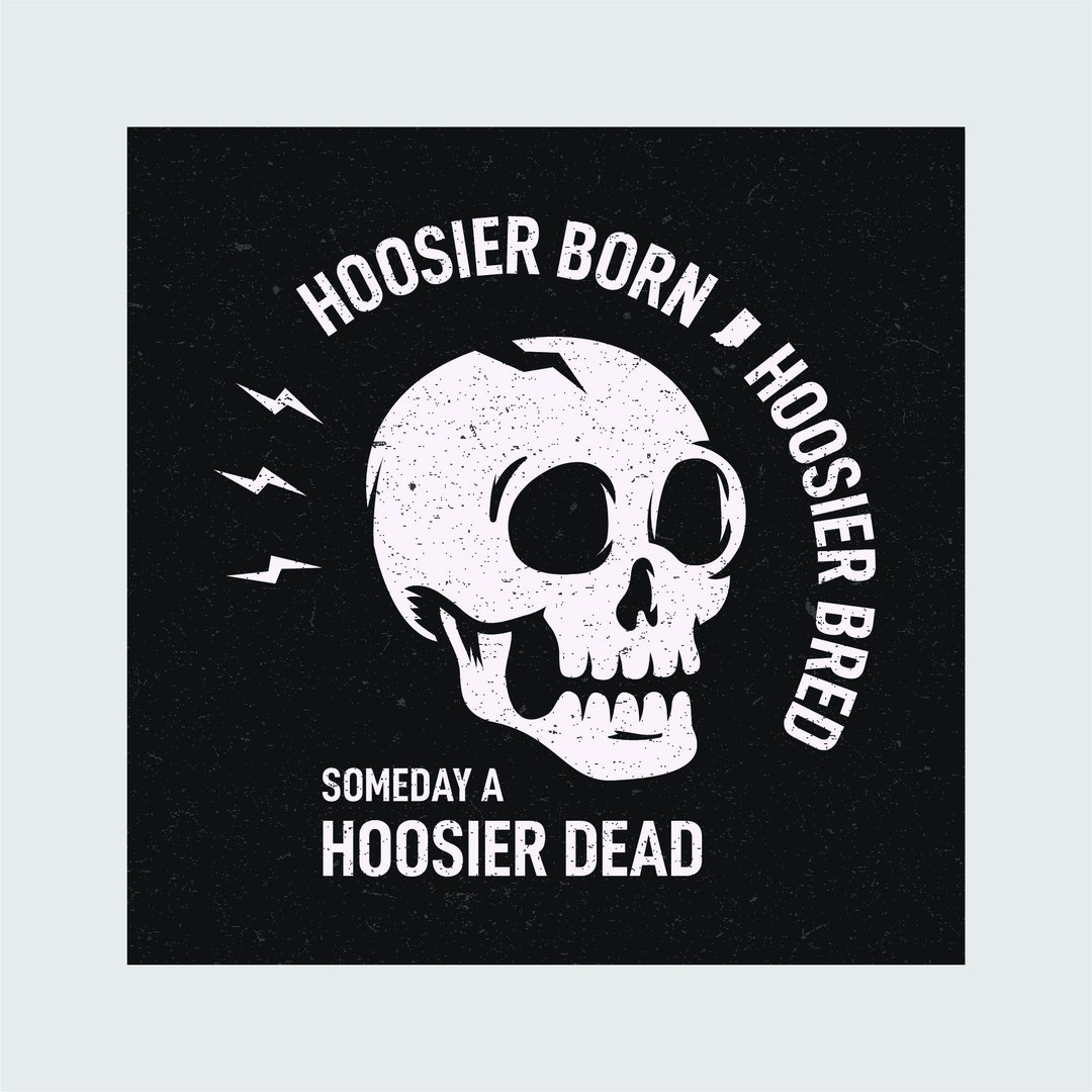 Hoosier Born Hoosier Bred - Sticker - Etsy