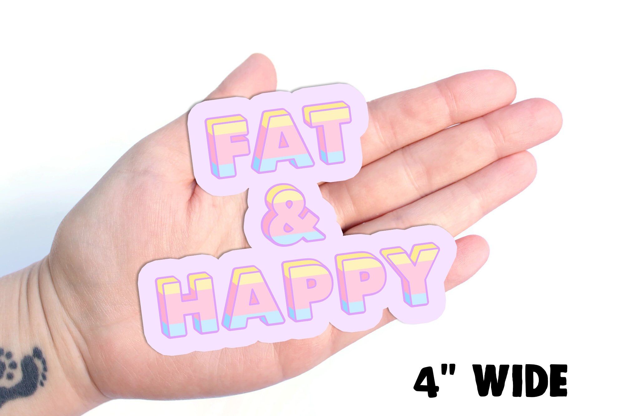 Fat & Happy Sticker Fat Positive Body Positive Happy and - Etsy