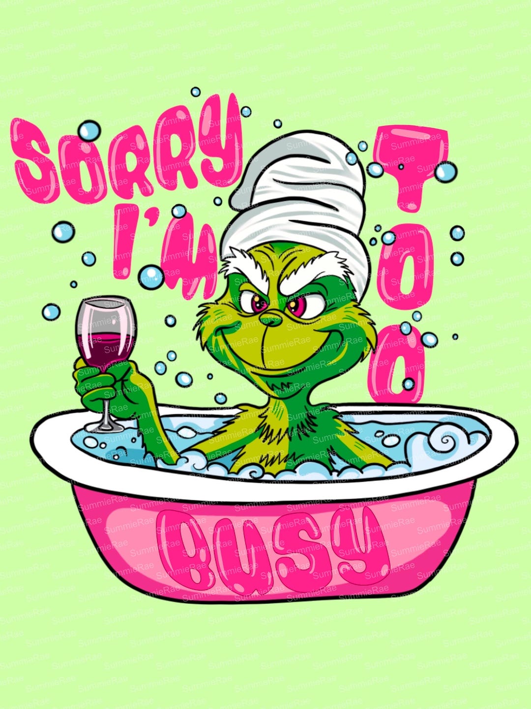 Sorry I’m Too Busy Grinch in the Bathtub Png - Etsy
