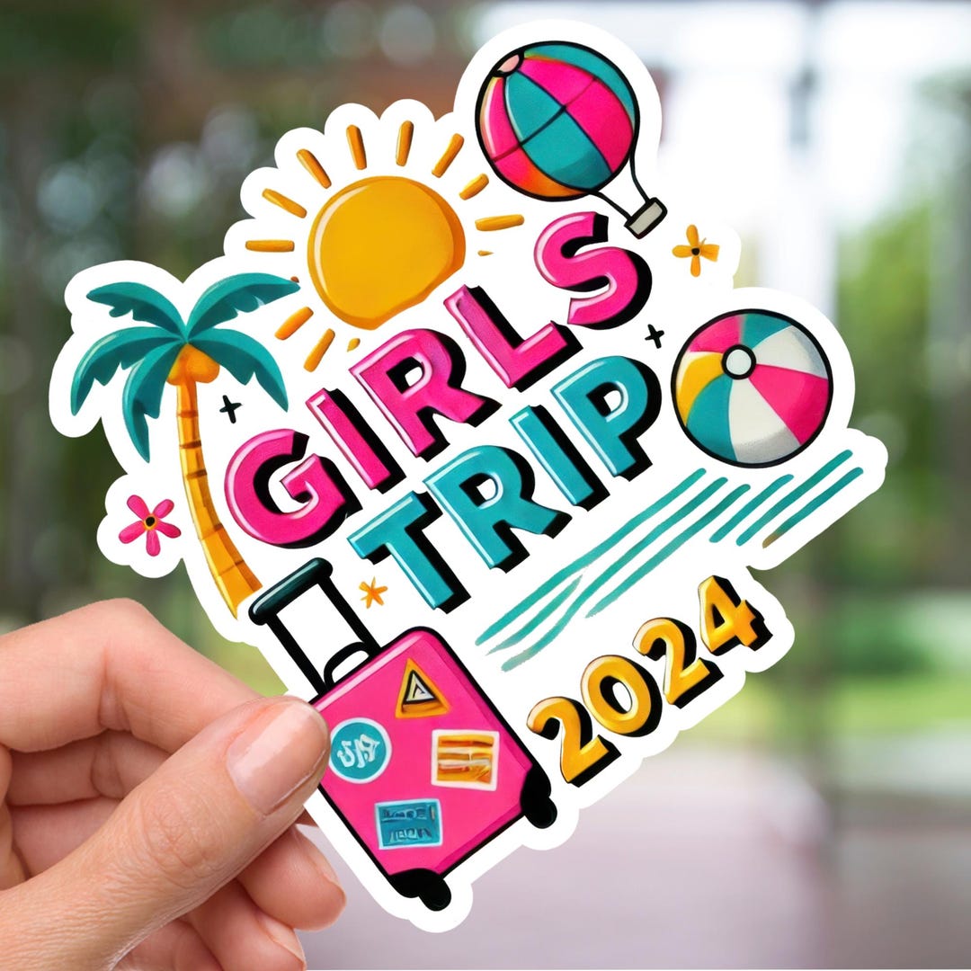 Girls Trip 2024 Sticker, Fun Vacation Decal, Travel Adventure Vinyl ...