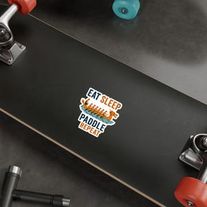 Paddling Team Sticker Eat Sleep Paddle Repeat, Dragon Boat Practice ...
