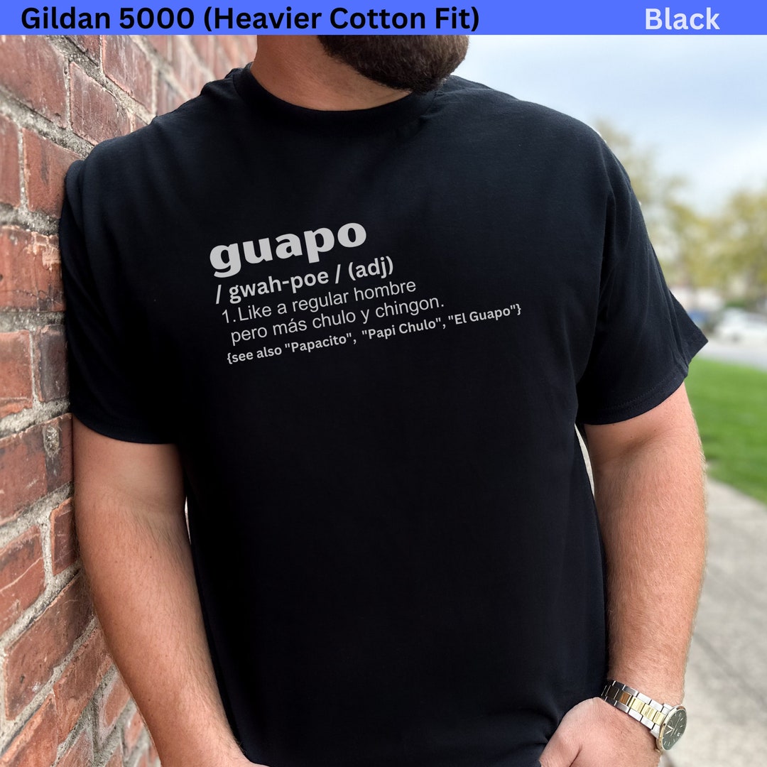 Guapo Definition T-shirt, Humorous and Stylish Tee for Men, Funny T ...