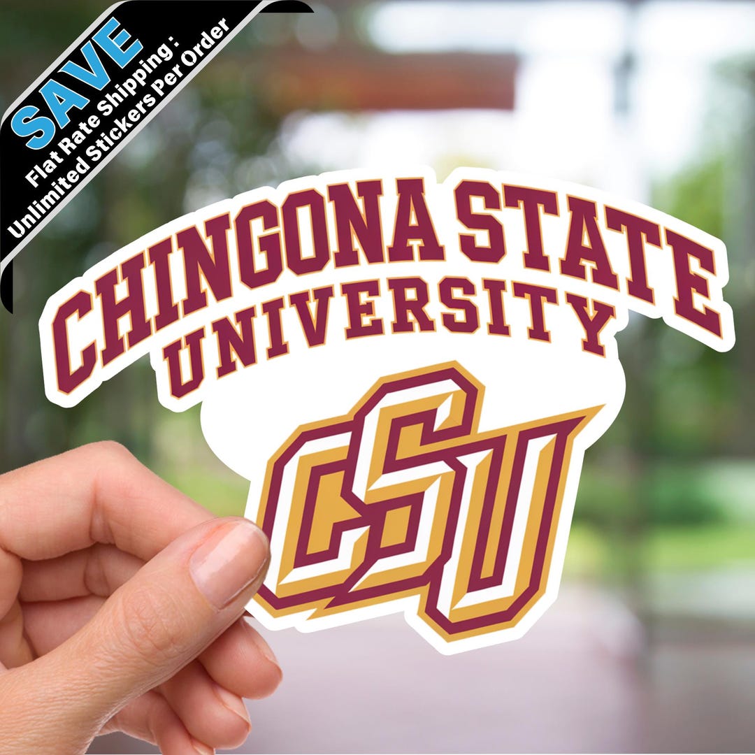 Chingona State University Sticker, Funny Latina Sticker, CSU Parody ...