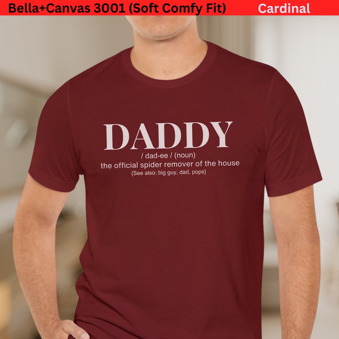 Funny Daddy Definition Shirt Perfect for the Big Guy Soft Bella Tee ...