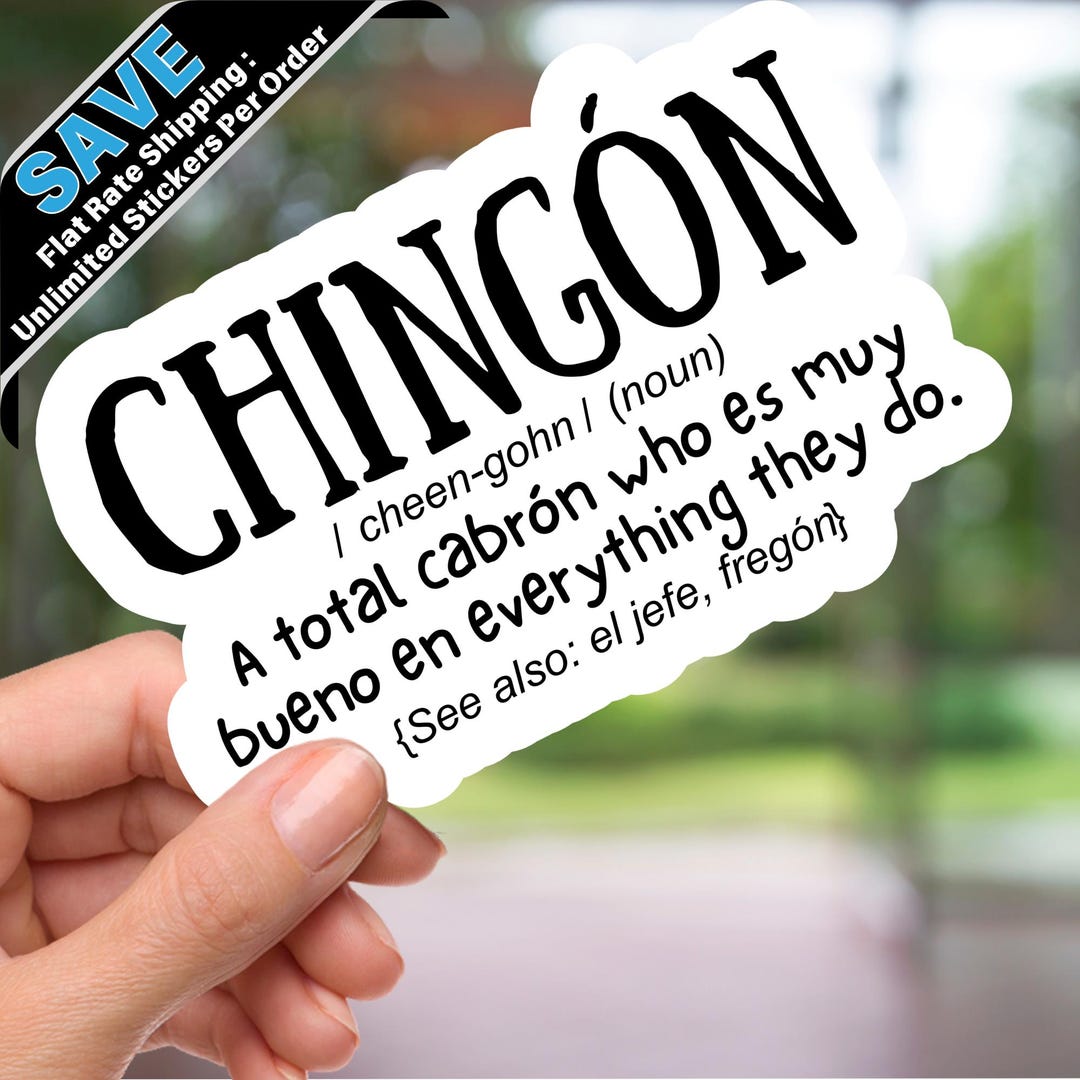 Funny Chingón Vinyl Sticker, Spanish Slang Decal, Perfect for Laptops ...