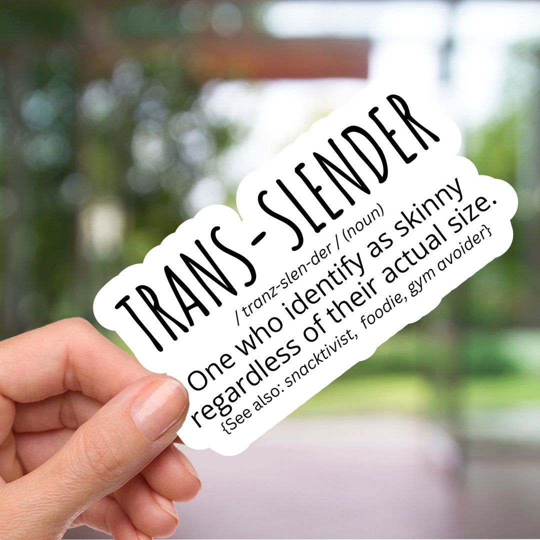 Funny Trans-slender Sticker Glossy Vinyl, Water & Scratch Resistant ...