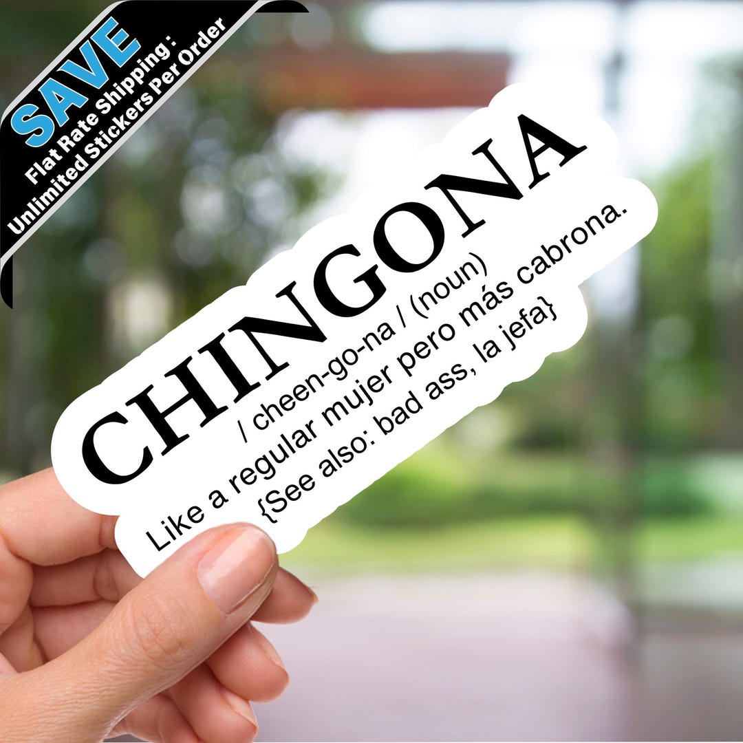 Chingona Definition Sticker | Badass Mujer Decal | La Jefa Vinyl ...