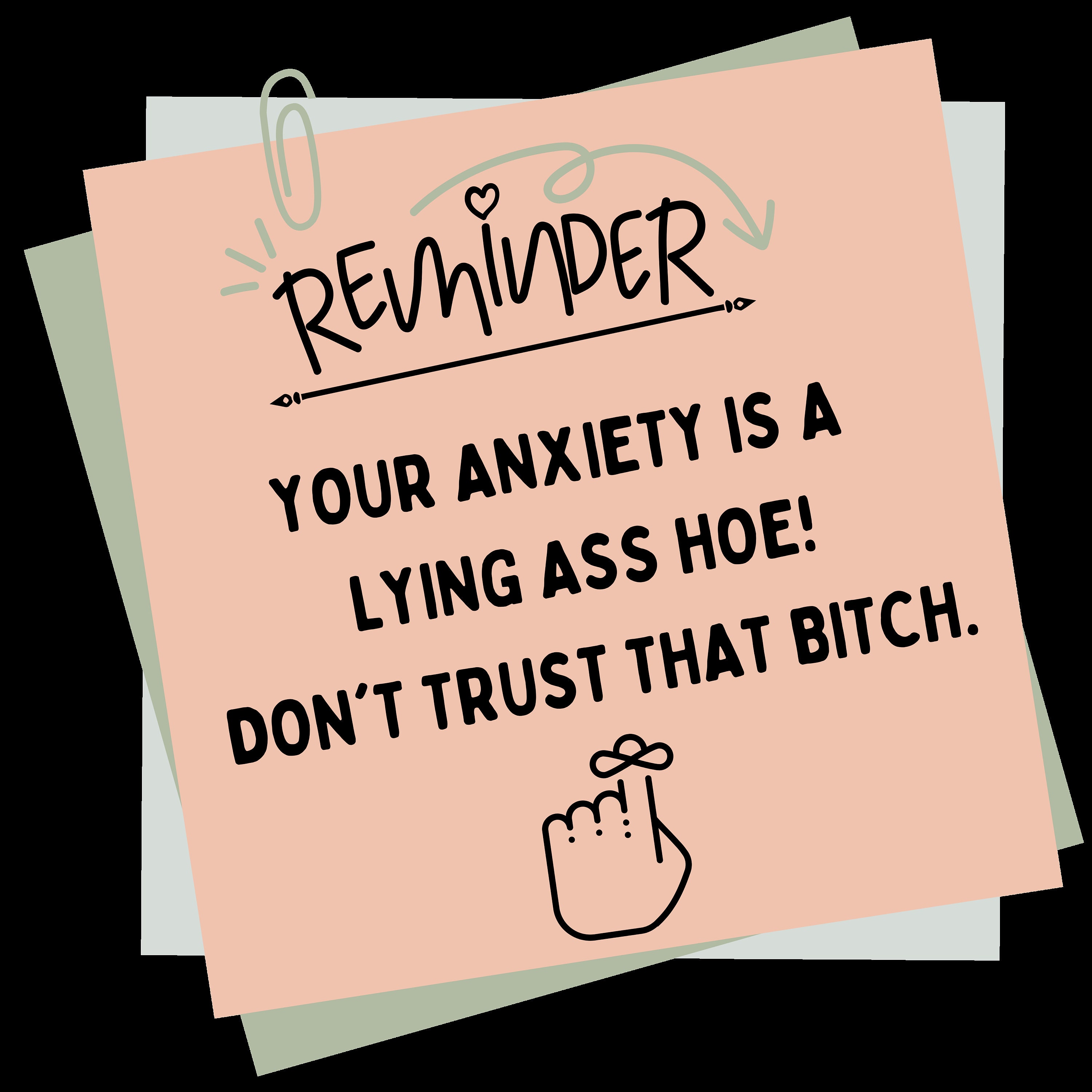 Your Anxiety is a Lying Ass Hoe Sticker, Mental Health Sticker, Depression Anxiety Mental Health ...