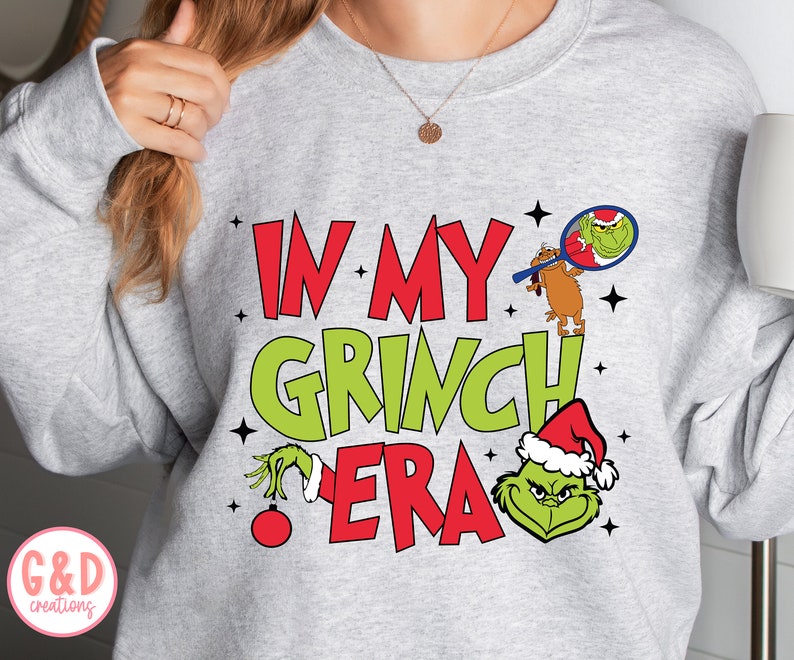 In My Grinch Era Sweatshirt Grinchmas Sweatshirt For Women Etsy