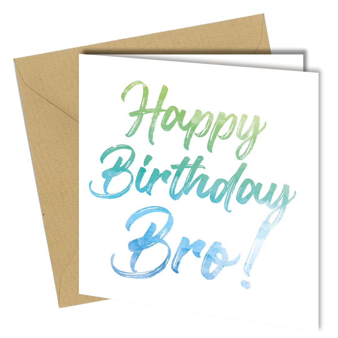 Brother Bro Birthday Card | Mate | Friend | Male #1582 - Etsy