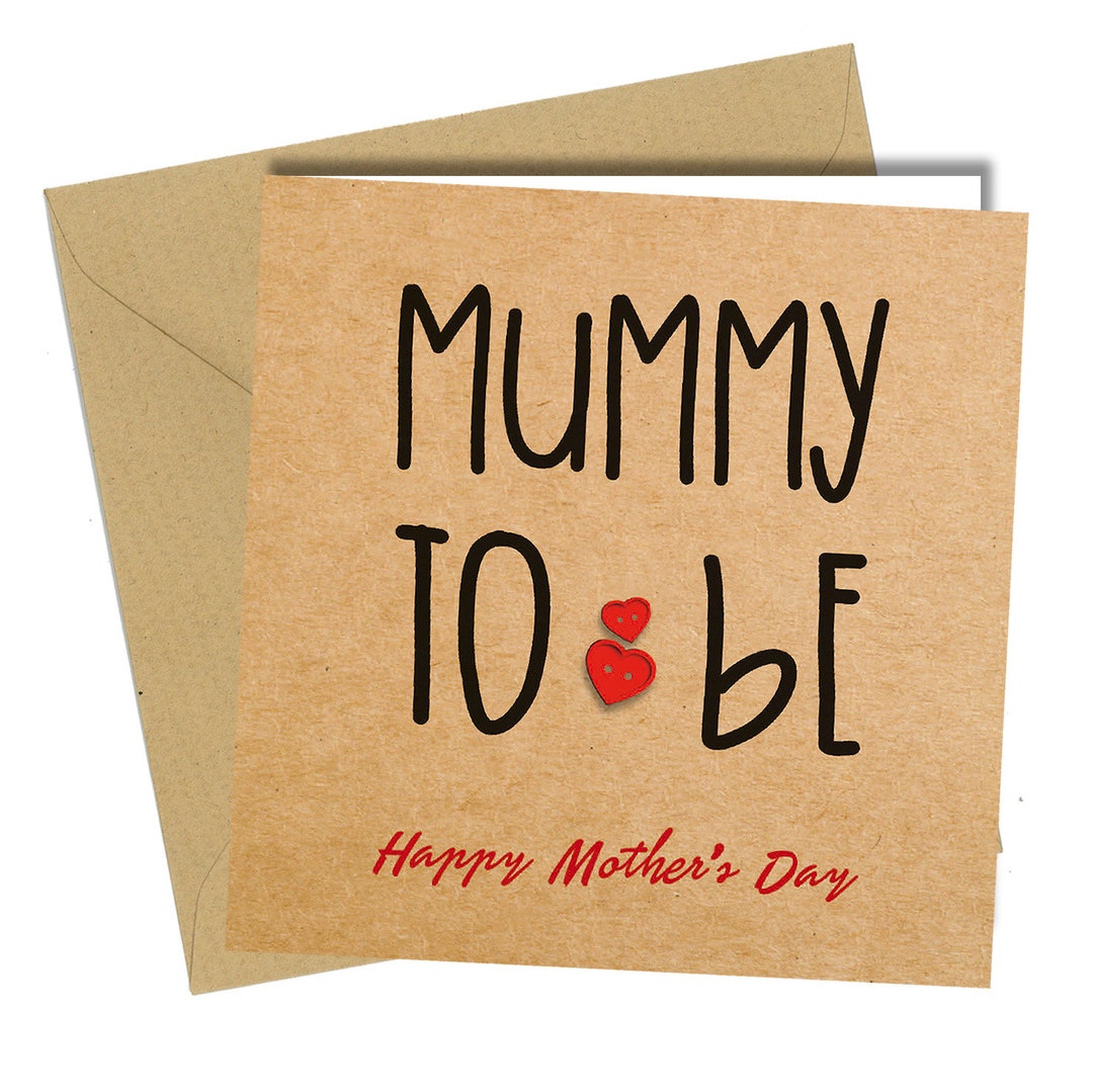 Mummy to Be Mothers Day Card | Love You / Love Heart #484 - Etsy