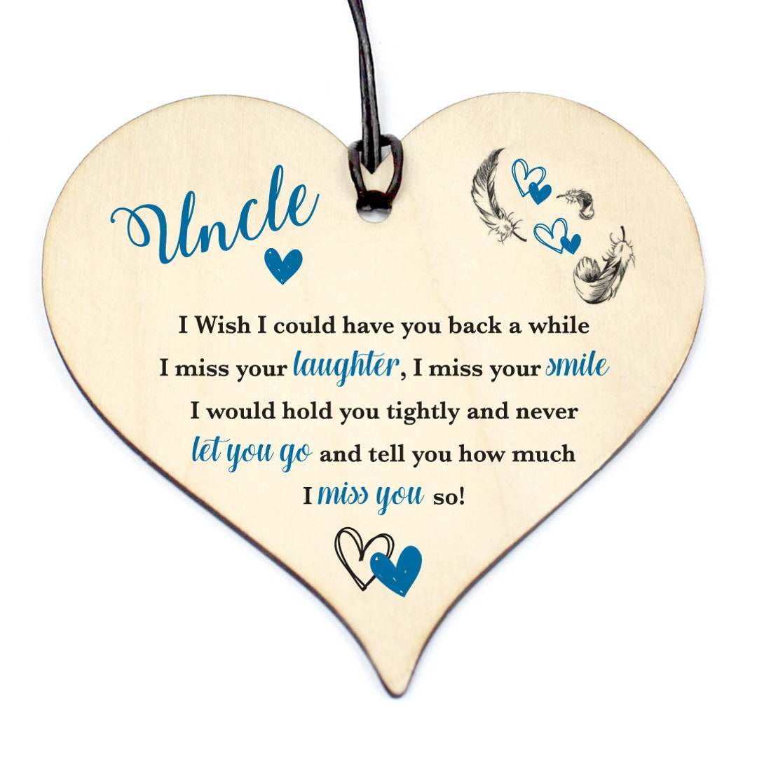 Uncle Memorial Heart | Have You Back Wood Love Heart Sign | Memorial ...