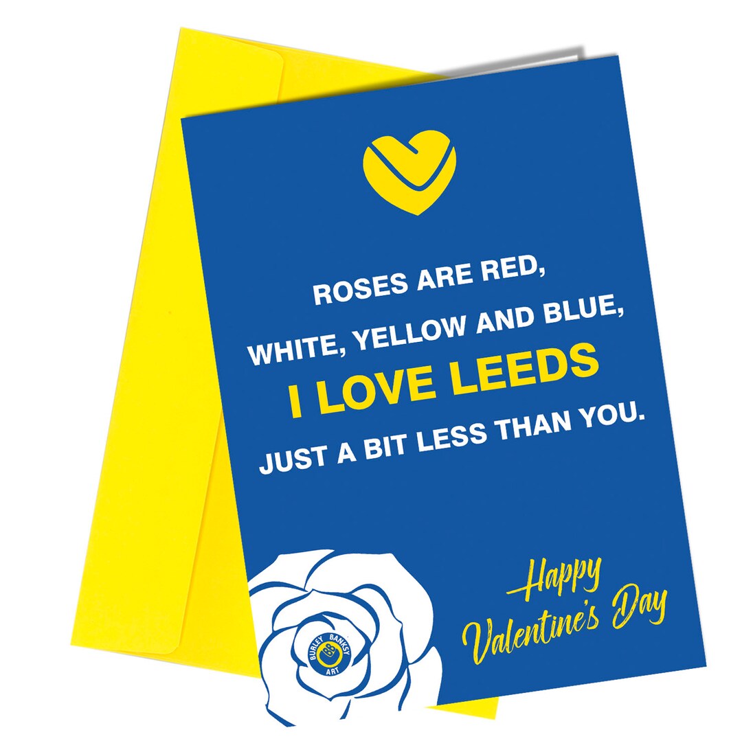 I Love Leeds | Roses Are Red | Burley Banksy | Valentine's Card #BB023 ...