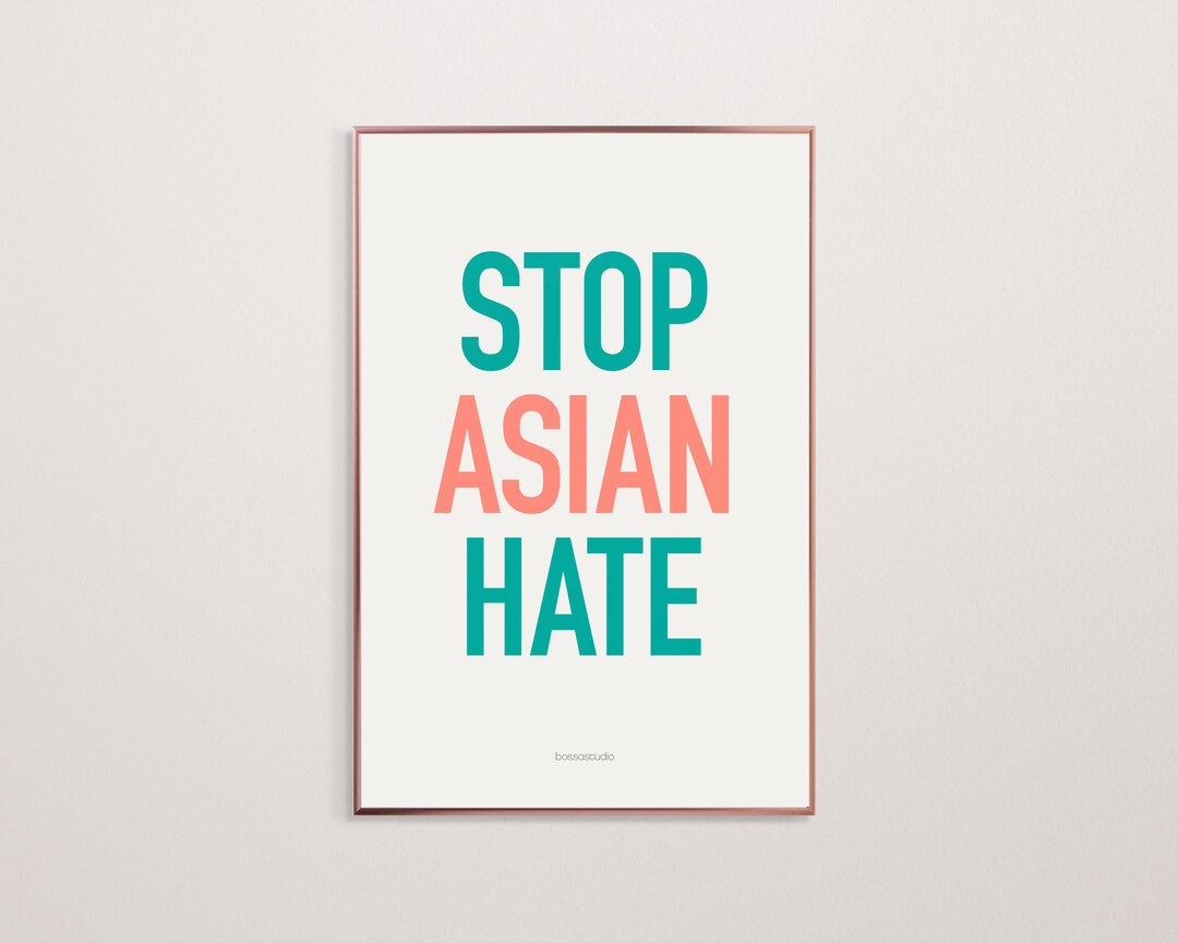 Stop Asian Hate Sign Download, Civil Rights Lawn Print, Stop Racism ...
