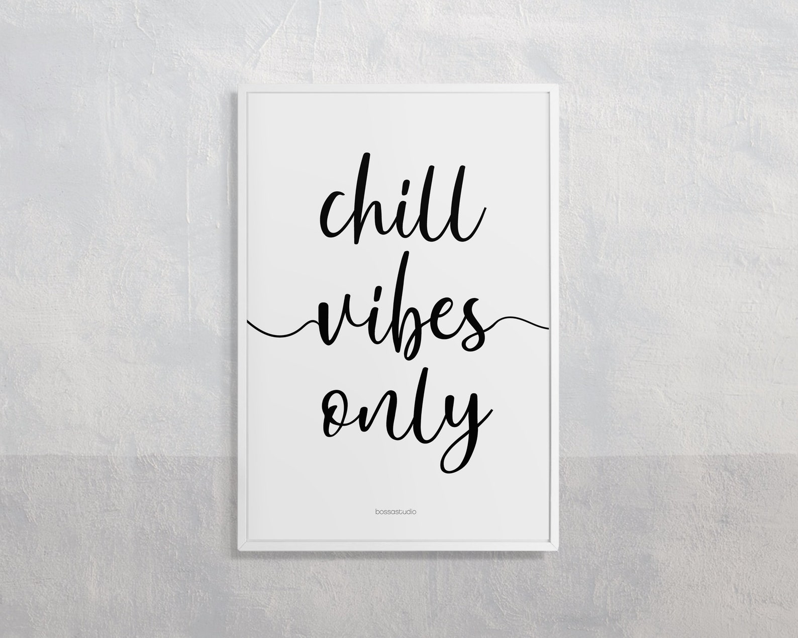 Chill Vibes Only, Minimal Modern Home/office Printable Wall Art ...