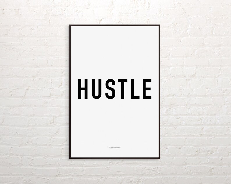 HUSTLE Printable, Minimal Modern Office Decor, Modern Hustle Sign ...